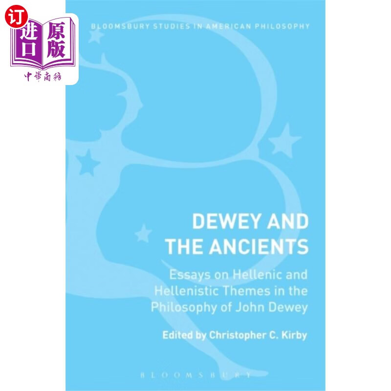 海外直订Dewey and the Ancients 杜威与古人
