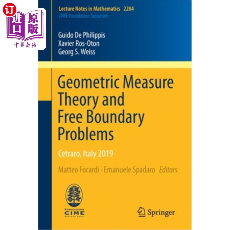 海外直订Geometric Measure Theory and Free Boundary Problems: Cetraro, Italy 20 几何测量理论与自由边界问题:Cetraro，意大利