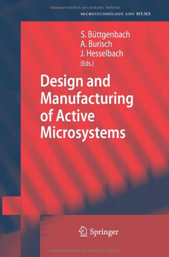 Design and Manufacturing of Active Microsystems