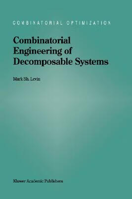 Combinatorial Engineering of Decomposable Systems