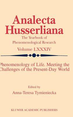 Phenomenology of Life. Meeting the Challenges o