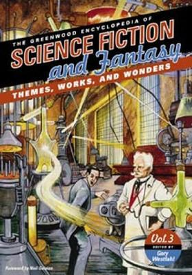 The Greenwood Encyclopedia of Science Fiction a