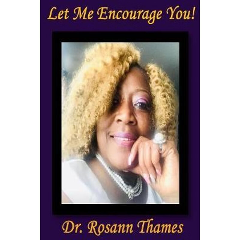 Let Me Encourage You!