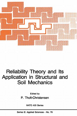 Reliability Theory and Its Application in Structural and Soil Mechanics