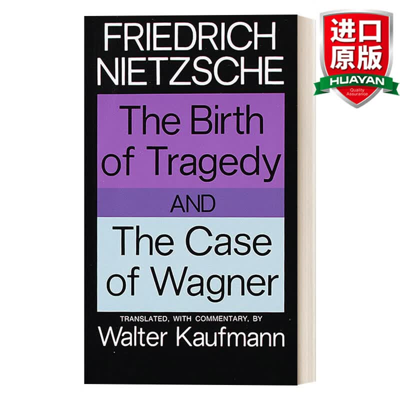 The Birth of Tragedy and The Case of Wagner 英文原版 悲剧的诞生与瓦格纳事件 Friedrich Nietzsche 英文版 进口英语原版书籍