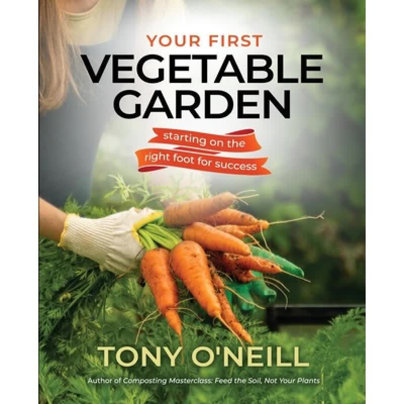 Your First Vegetable Garden