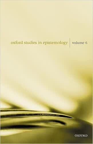 牛津认识论研究，第6卷 Oxford Studies in Epistemology Volume 6