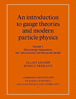 An Introduction to Gauge Theories and Modern Particle Physics