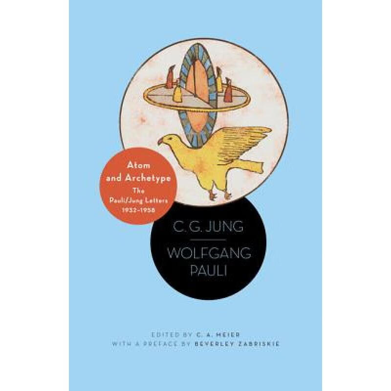 Atom and Archetype: The Pauli/Jung Letters, ...