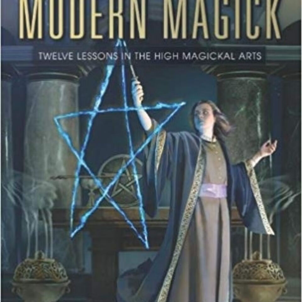原版Modern Magick: Twelve Lessons in the High Magickal Arts