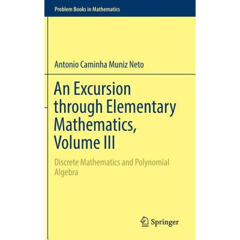 An Excursion through Elementary Mathematics, Vo...