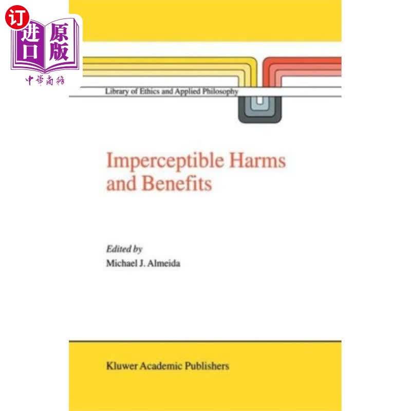 海外直订Imperceptible Harms and Benefits 难以察觉的危害和利益