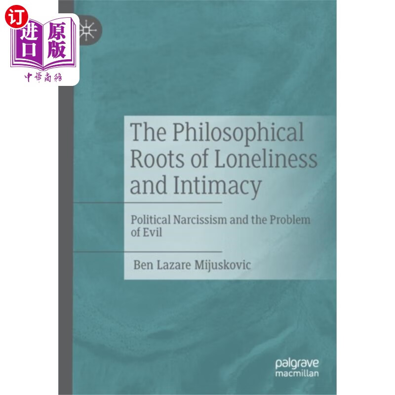 海外直订Philosophical Roots of Loneliness and Intimacy 孤独和亲密的哲学根源