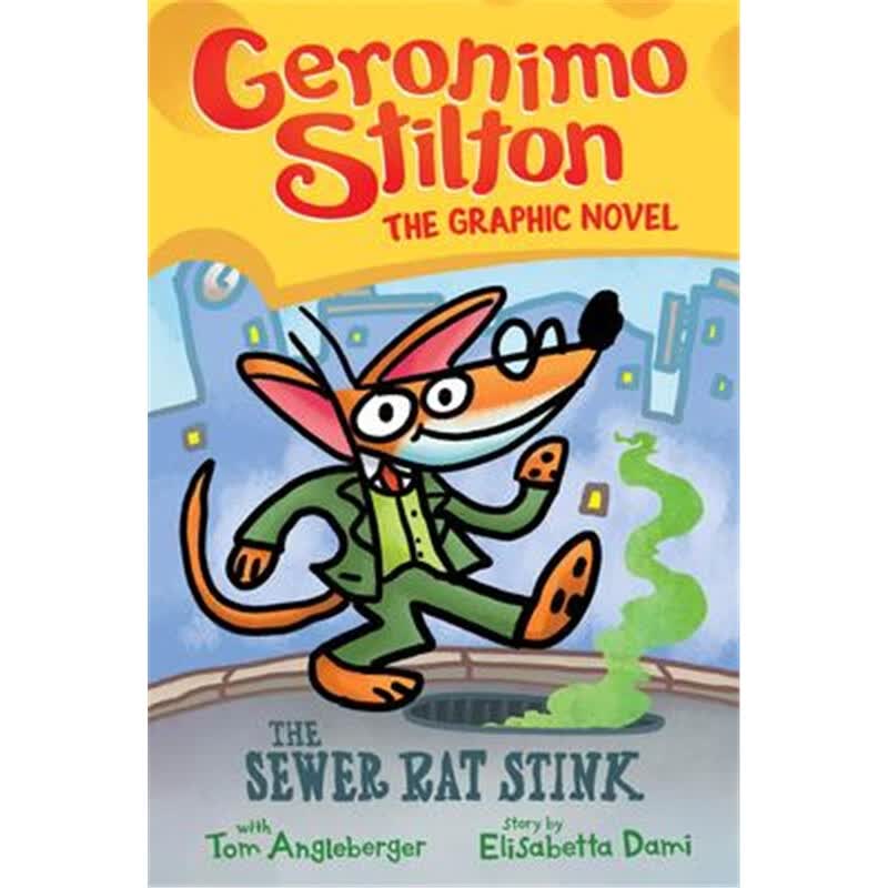 老鼠记者 The Sewer Rat Stink (Geronimo Stilton