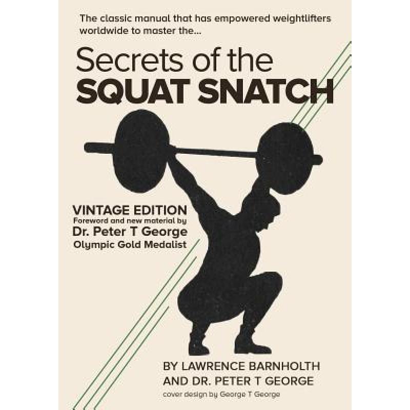 Secrets of the Squat Snatch