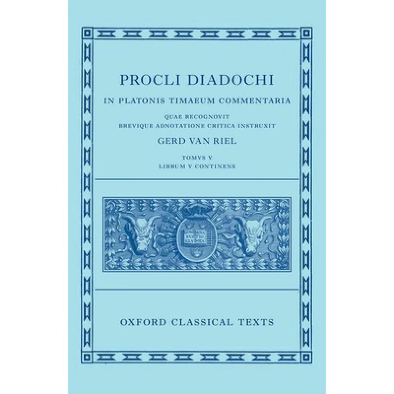 Proclus: Commentary on Timaeus, Book 5 (Proc...