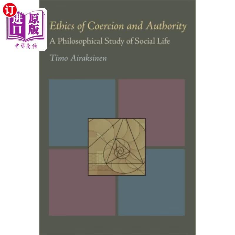 海外直订Ethics of Coercion and Authority 胁迫与权威伦理