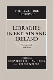 The Cambridge History of Libraries in Britain and Ireland