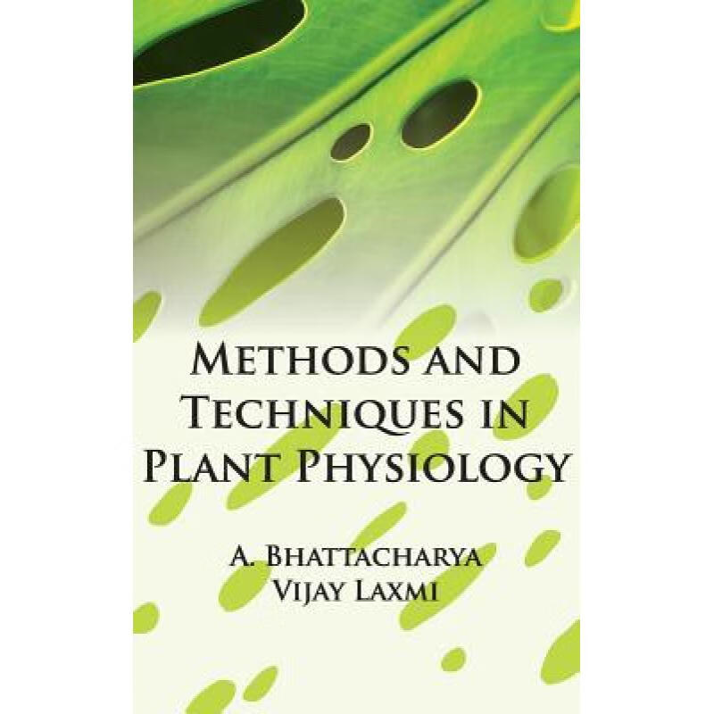 Methods and Techniques in Plant Physiology