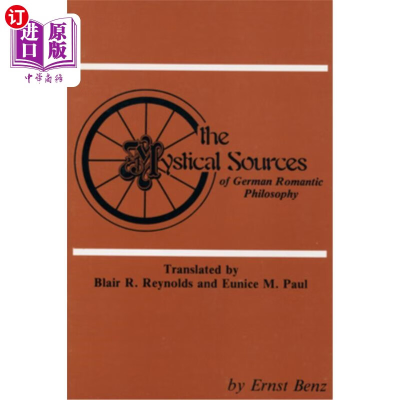 海外直订The Mystical Sources of German Romantic Philosophy 德国浪漫主义哲学的神秘来源