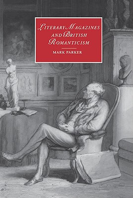 Literary Magazines and British Romanticism