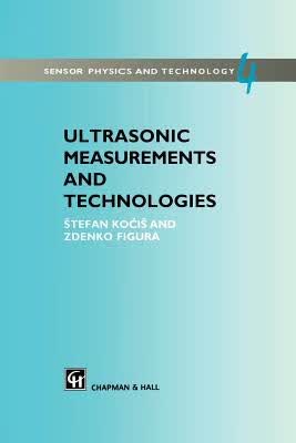 Ultrasonic Measurements and Technologies
