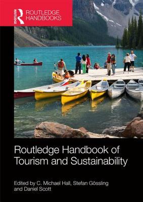 The Routledge Handbook of Tourism and Sustainabi