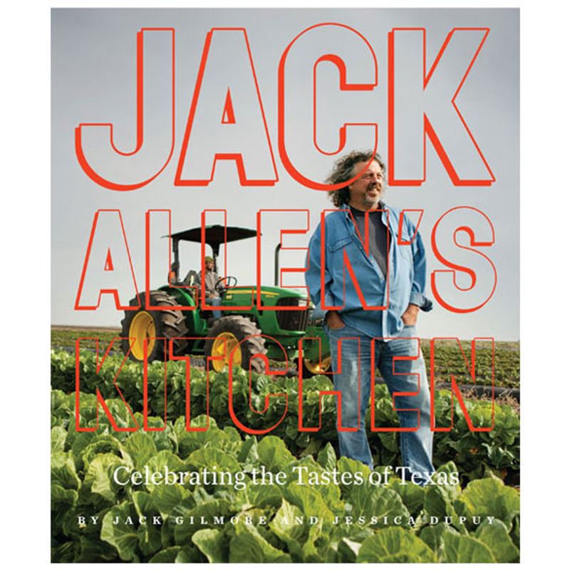 《Jack Allen's Kitchen》美国餐饮名店同名食谱 - 德州风情美食