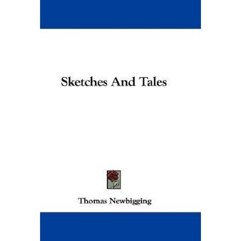 Sketches And Tales