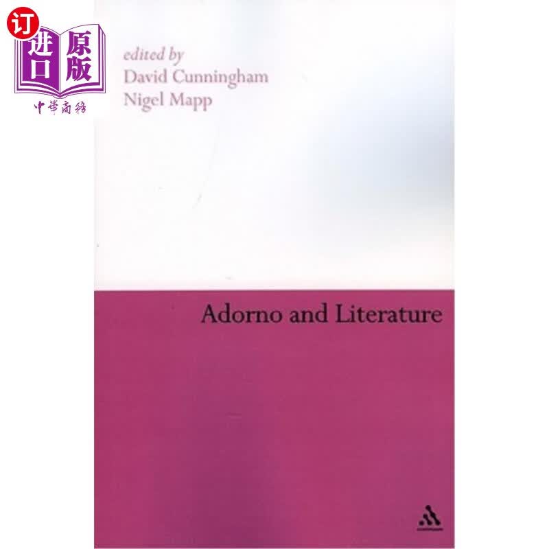 海外直订Adorno and Literature 阿多诺与文学