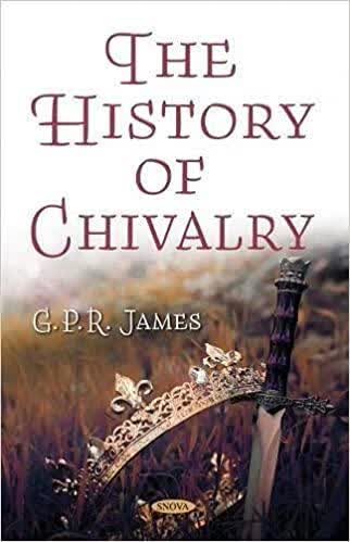 The History of Chivalry