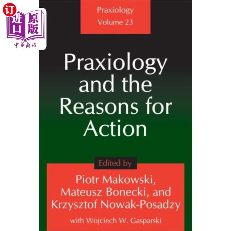 海外直订Praxiology and the Reasons for Action 行为学和行动的理由