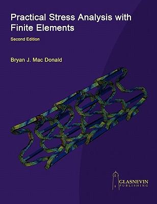 Practical Stress Analysis with Finite Elements
