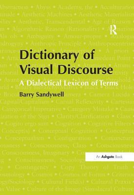 Dictionary of Visual Discourse: A Dialectical L