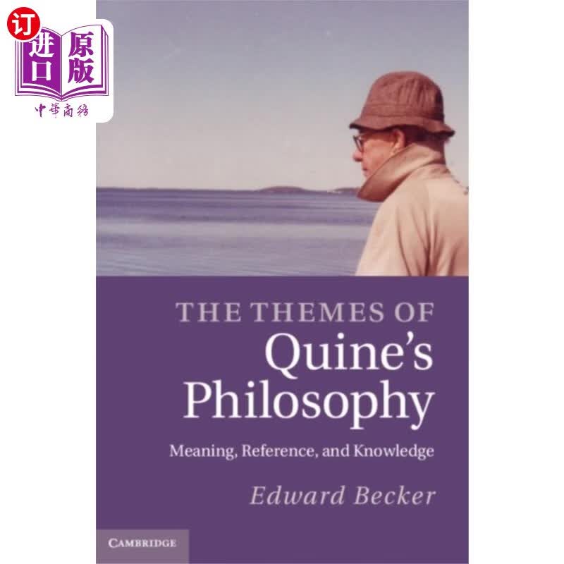 海外直订Themes of Quine's Philosophy 奎因哲学的主题