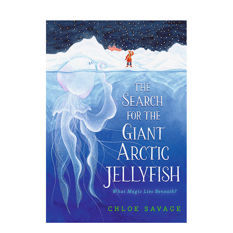 【2023克劳斯·佛兰科奖提名】寻找北极巨型水母 The Search for the Giant Arctic Jellyfish 英文青少年读物 善本图书