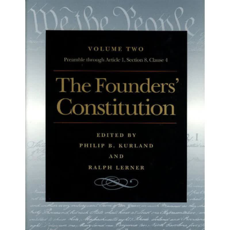 Founders' Constitution, Volume 2: Preamble T...