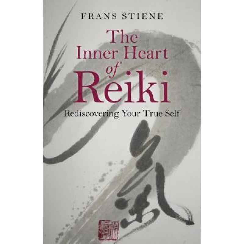 Inner Heart of Reiki, The - Rediscovering Yo...