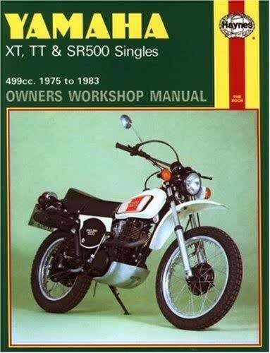 Yamaha XT, TT & SR500 Singles (75 - 83) Haynes Repair Manual
