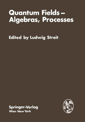 Quantum Fields — Algebras, Processes
