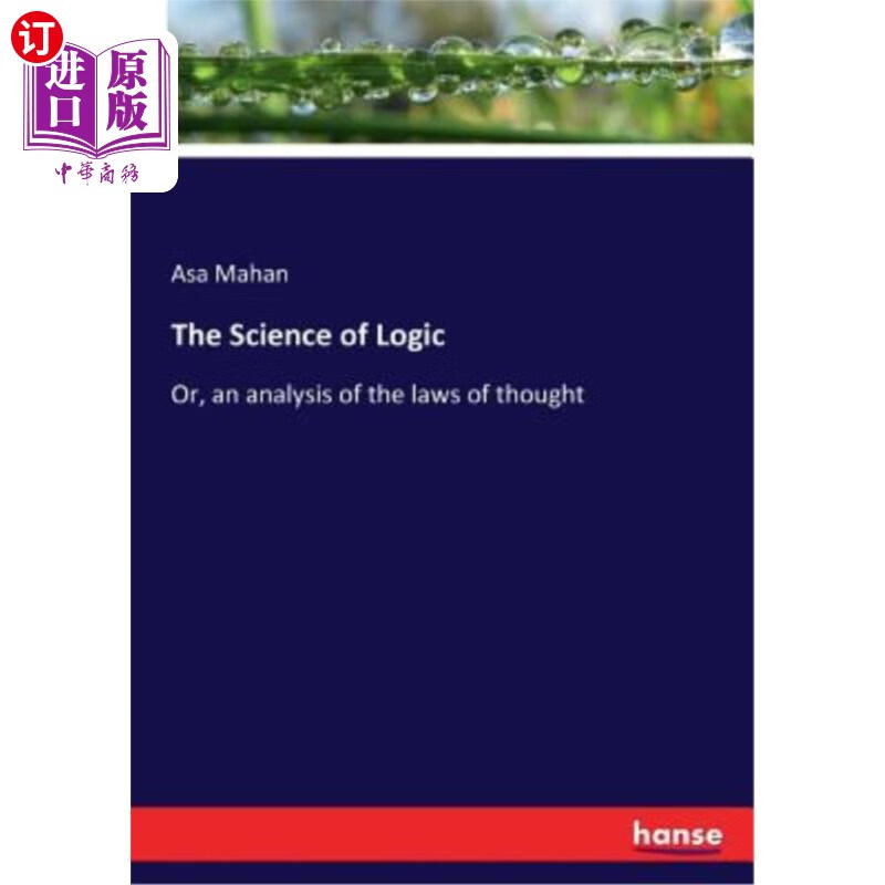 海外直订The Science of Logic: Or, an analysis of the laws of thought 逻辑科学