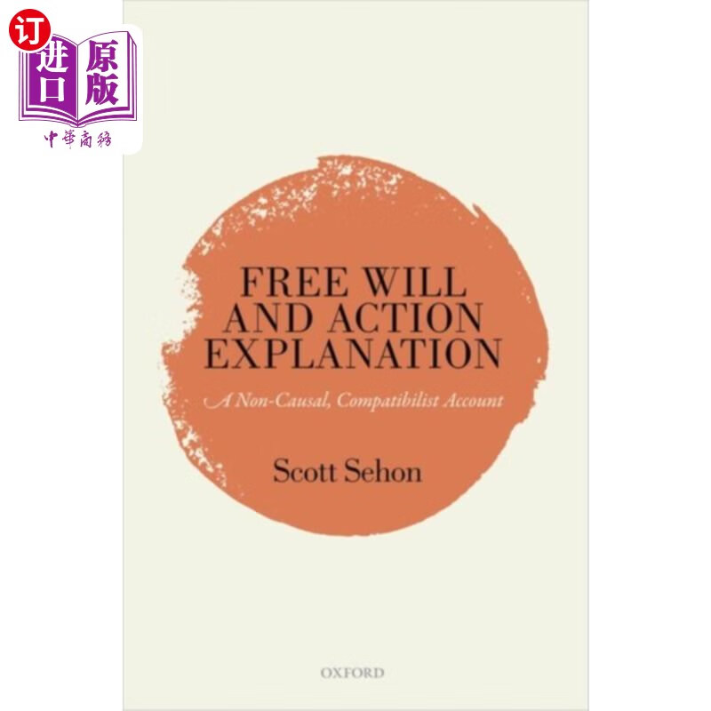 海外直订Free Will and Action Explanation 自由意志与行动解释