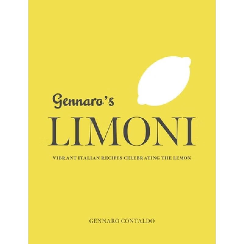 Gennaro's Limoni: Vibrant Italian Recipes Ce...