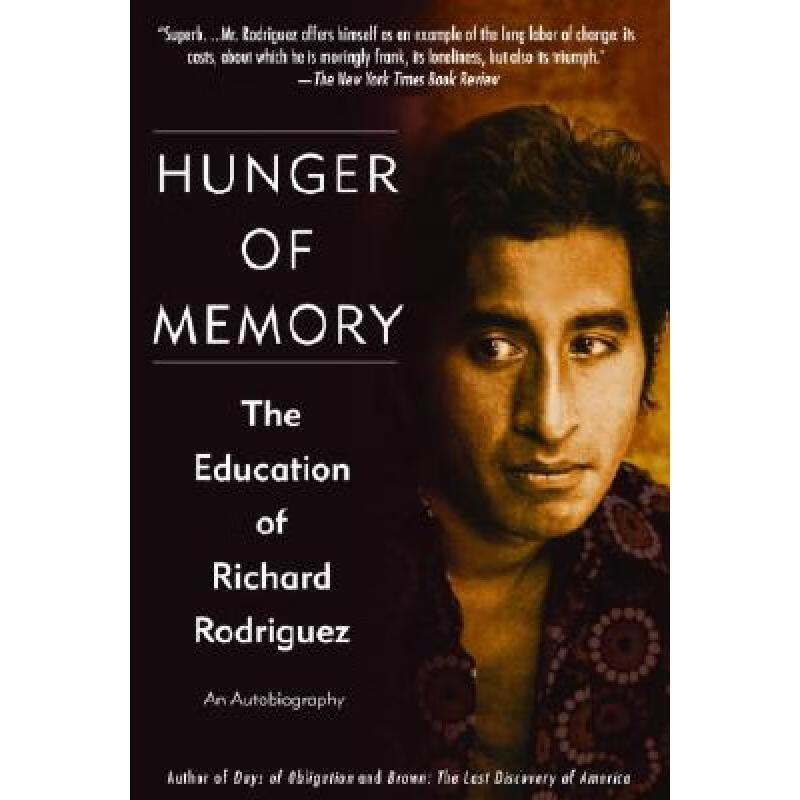 Hunger of Memory: The Education of Richard R...