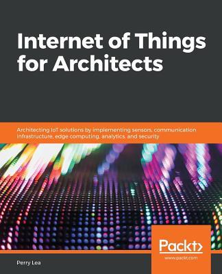 Internet of Things for Architects, 自动化技术、计算机技术