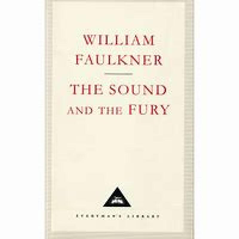 The Sound And The Fury (Everyman's Library C...