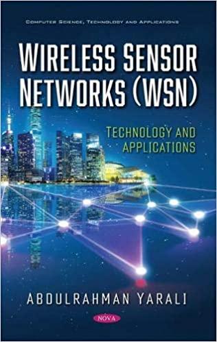 Wireless Sensor Networks (WSN): Technology and A