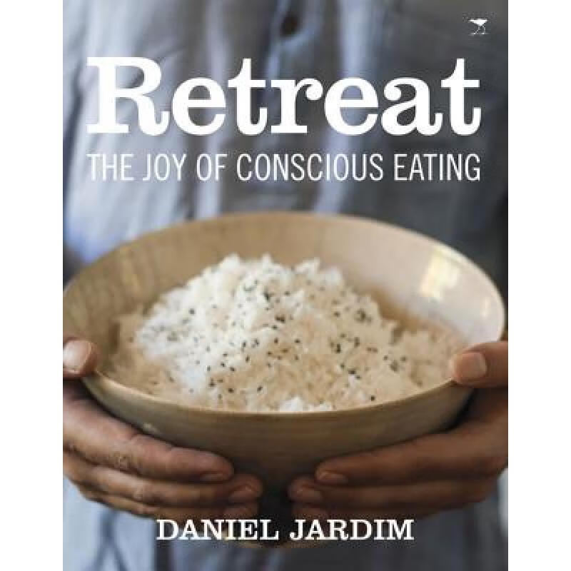 Retreat: The Joy of Conscious Eating