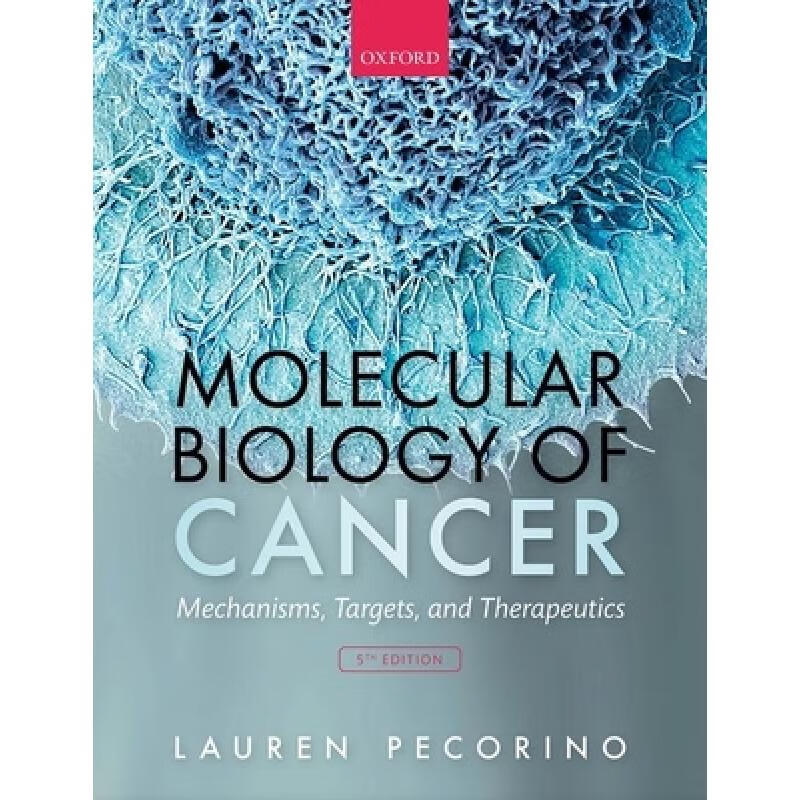 Molecular Biology of Cancer: Mechanisms, Tar...