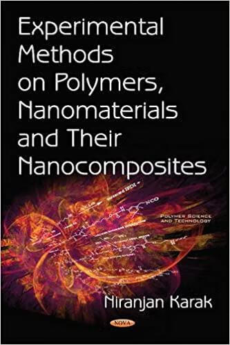 Experimental Methods on Polymers, Nanomaterials